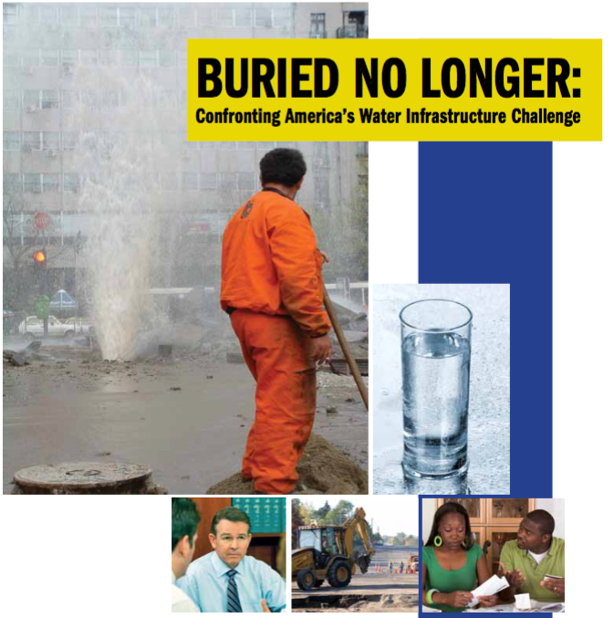 Buried No Longer: Confronting America's Water Infrastructure Challenge ...