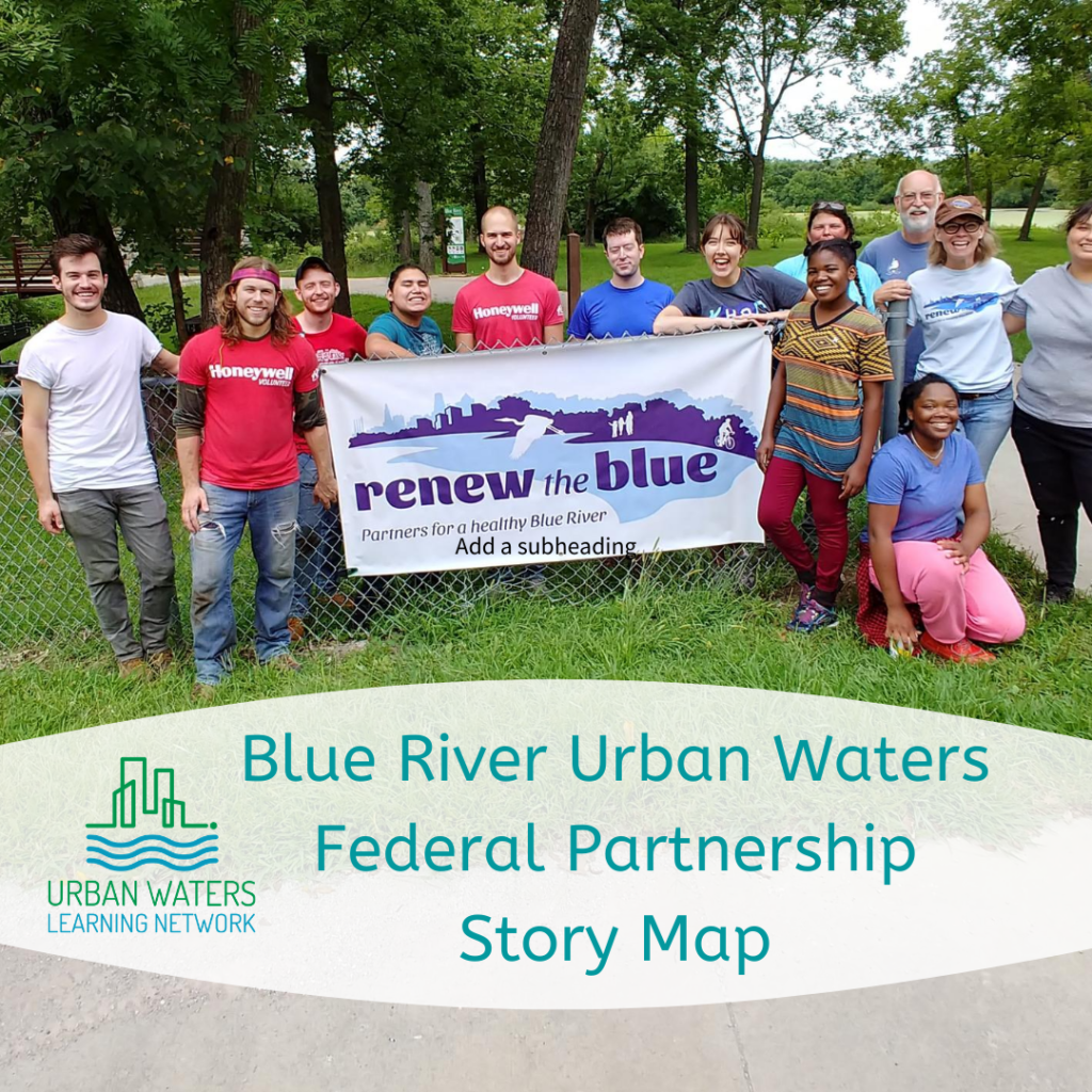 Renew the Blue River - Urban Waters Learning Network