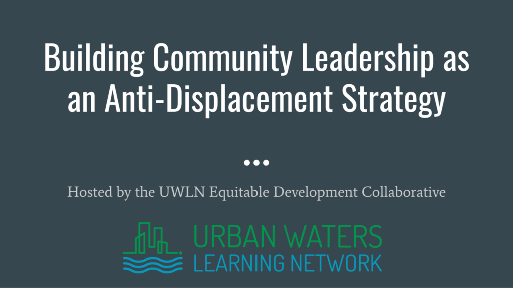 Building Community Leadership as An Anti-Displacement Strategy - Urban ...